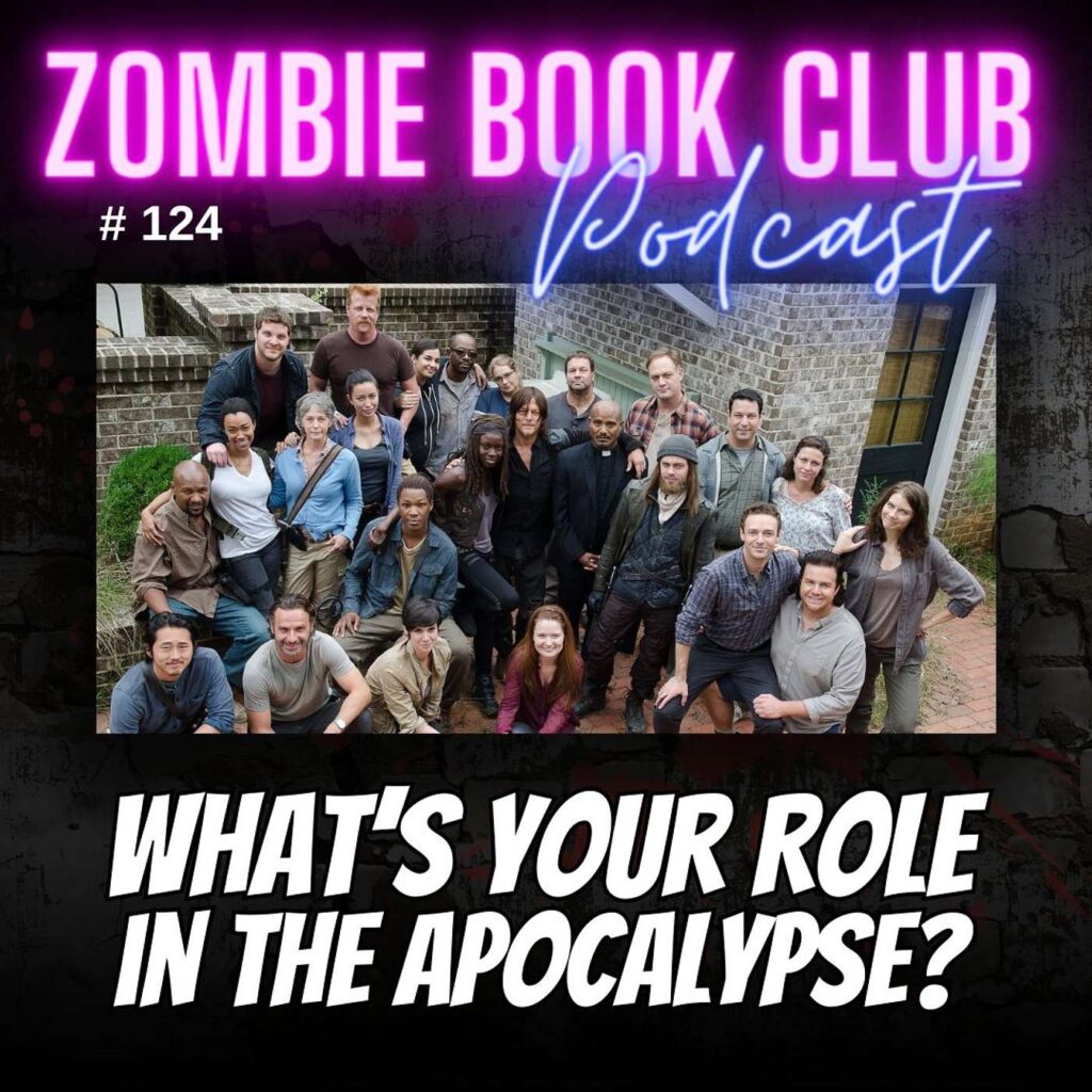 10 Must Have Roles for Your Zombie Apocalypse Team | Zombie Book Club ...